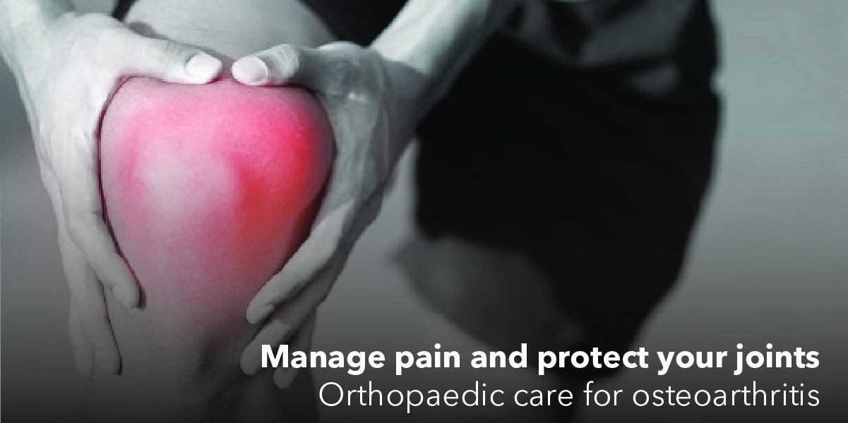 Managing Hip and Knee Pain in Osteoarthritis - Durdans Hospital